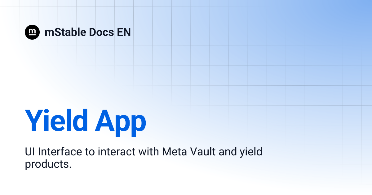 Yield App | mStable Docs EN